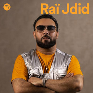 Raï Jdid - playlist by Spotify | Spotify