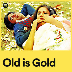 Old is Gold - playlist by Spotify | Spotify