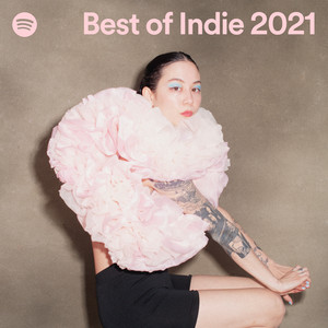Best of Indie 2021 | Spotify Playlist