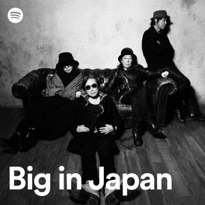 Big in Japan - playlist by Spotify | Spotify