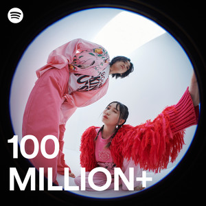 100 MILLION+: 1億超えヒット - playlist by Spotify | Spotify