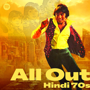 All Out 70s Hindi - playlist by Spotify | Spotify