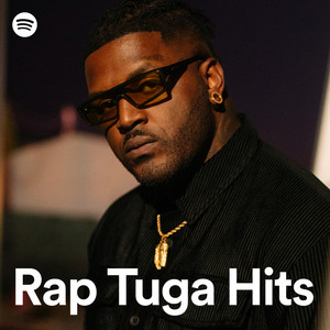 Rap Tuga Hits - playlist by Spotify | Spotify