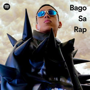 Bago Sa Rap - playlist by Spotify | Spotify