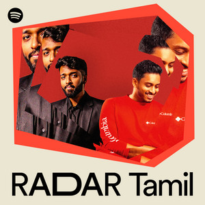 RADAR Tamil - playlist by Spotify | Spotify