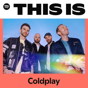 This Is Coldplay | Spotify Playlist
