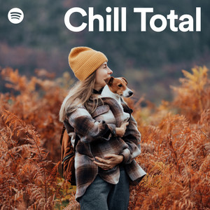 Chill Total - playlist by Spotify | Spotify