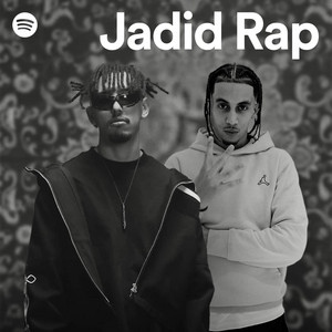 Jadid Rap - playlist by Spotify | Spotify