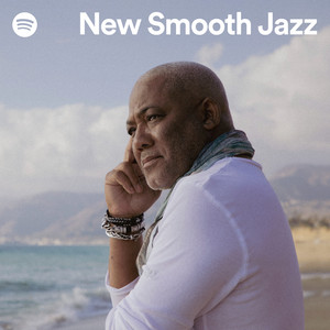 New Smooth Jazz - playlist by Spotify | Spotify
