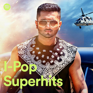 I-Pop Superhits - playlist by Spotify | Spotify