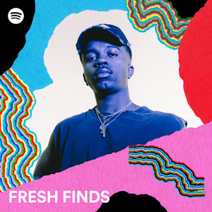 Fresh Finds - playlist by Spotify | Spotify