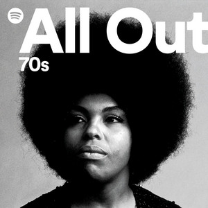 All Out 70s - playlist by Spotify | Spotify