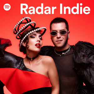Radar Indie - playlist by Spotify | Spotify