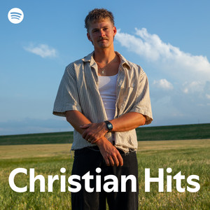 Christian Hits | Spotify Playlist