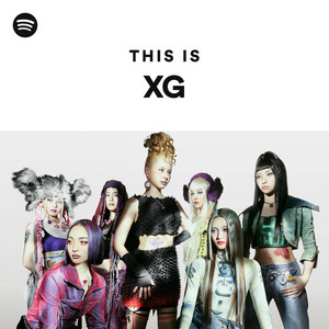This Is XG - playlist by Spotify | Spotify