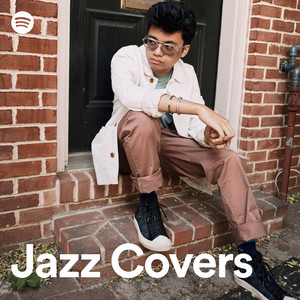 Jazz Covers - playlist by Spotify | Spotify