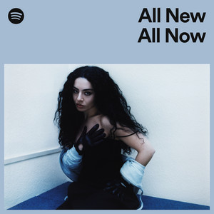All New All Now - playlist by Spotify | Spotify