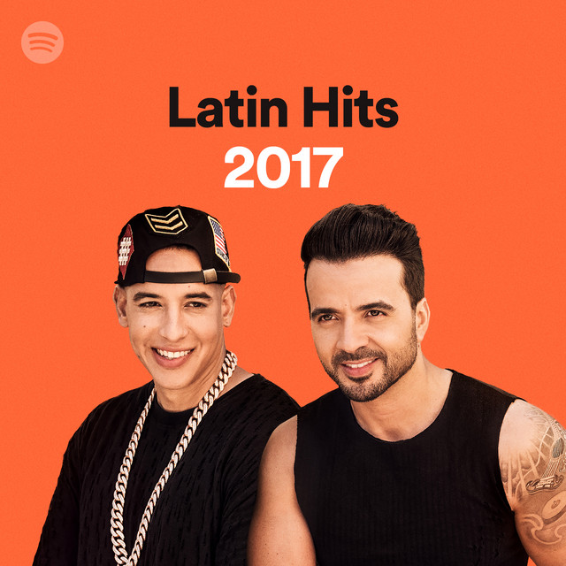 Latin Hits 2017 Spotify Playlist