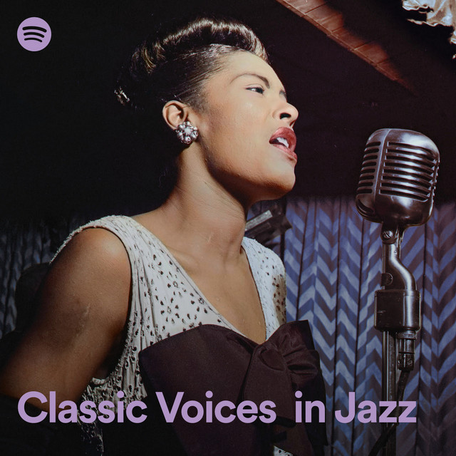 Classic Voices in Jazz | Spotify Playlist