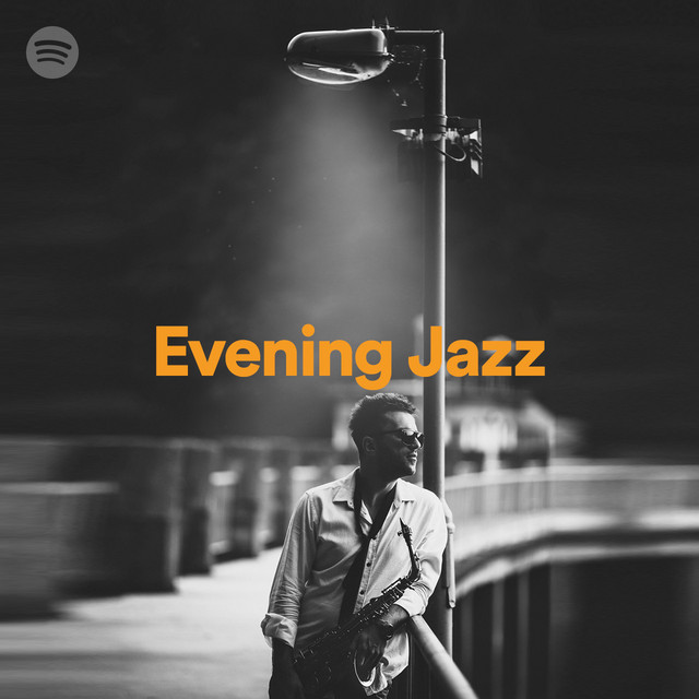 Evening Jazz | Spotify Playlist