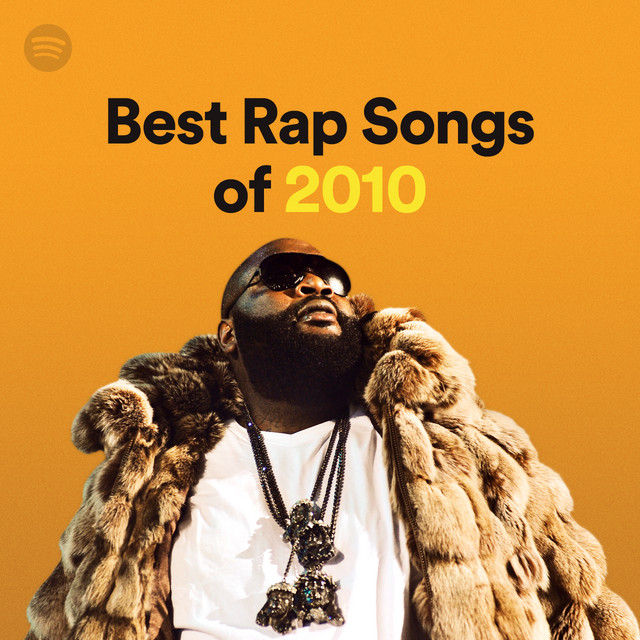best-rap-songs-of-2010-spotify-playlist