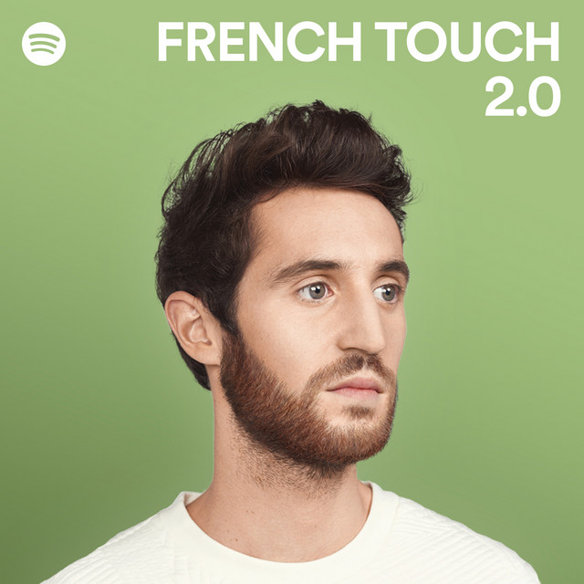 French Touch 2.0 | Spotify Playlist