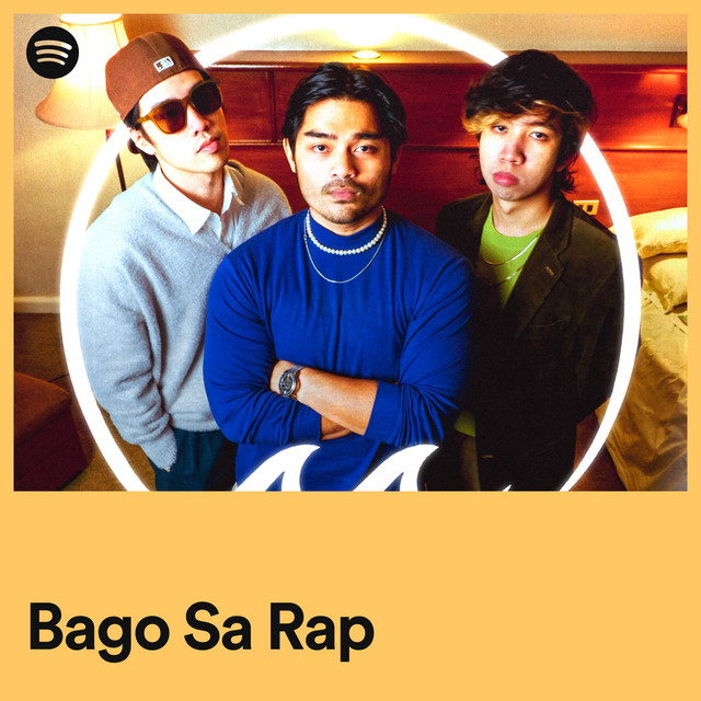 Bago Sa Rap | Spotify Playlist