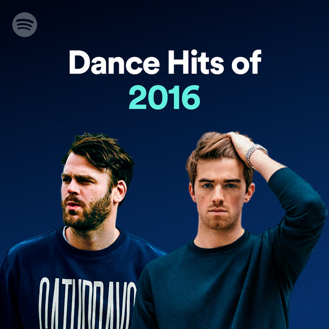 Dance Hits Of 2016 Spotify Playlist