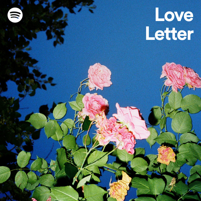 Love Letter | Spotify Playlist