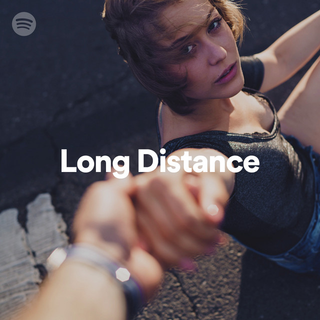Long Distance Spotify Playlist