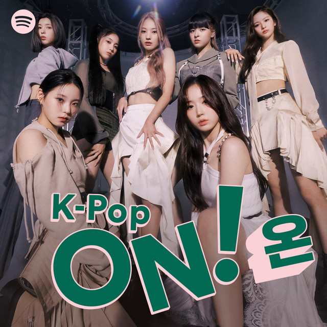 K-Pop ON! (온) | Spotify Playlist