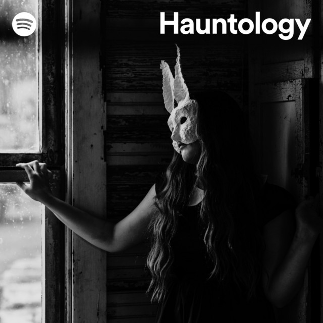 Hauntology | Spotify Playlist