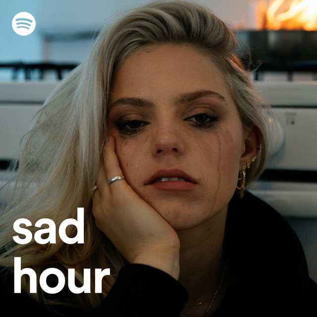sad hour | Spotify Playlist