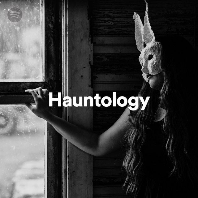 Hauntology | Spotify Playlist