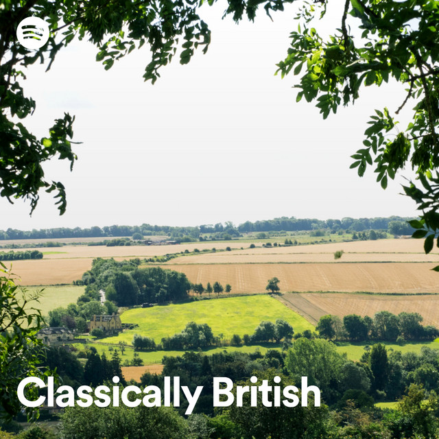 Classically British | Spotify Playlist
