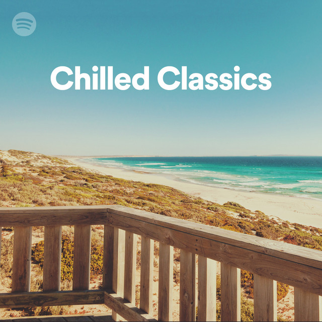 Chilled Classics | Spotify Playlist