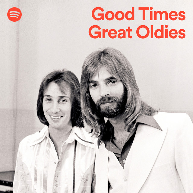 Good Times, Great Oldies | Spotify Playlist