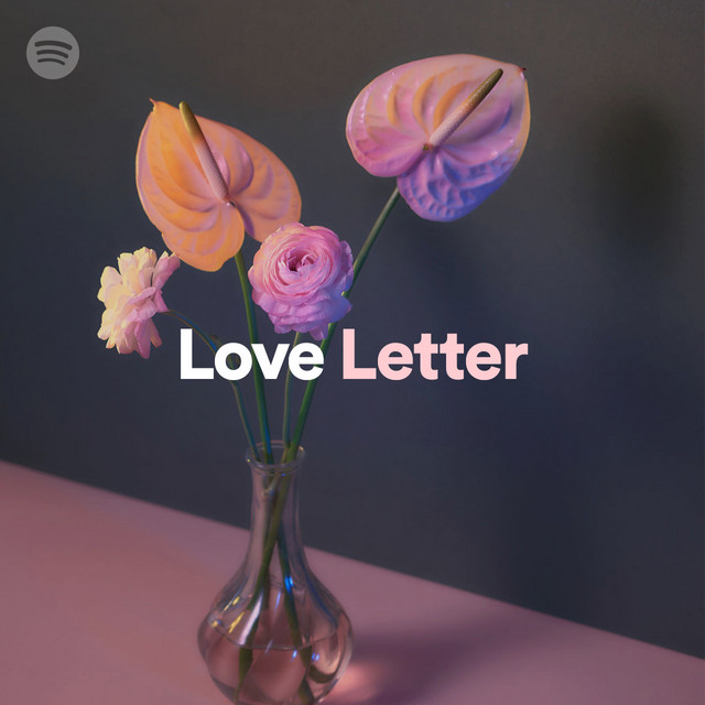 Love Letter | Spotify Playlist