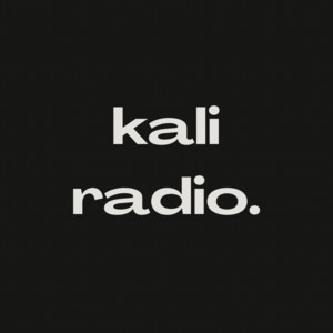 kali radio. on Spotify