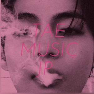 TAE TAE MUSIC JP on Spotify