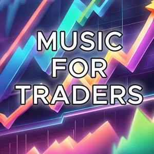 MUSIC FOR TRADERS on Spotify