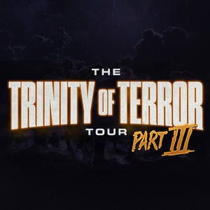 The Trinity Of Terror Tour on Spotify