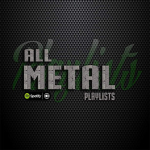 All Metal Playlists on Spotify
