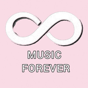 MUSIC FOREVER on Spotify