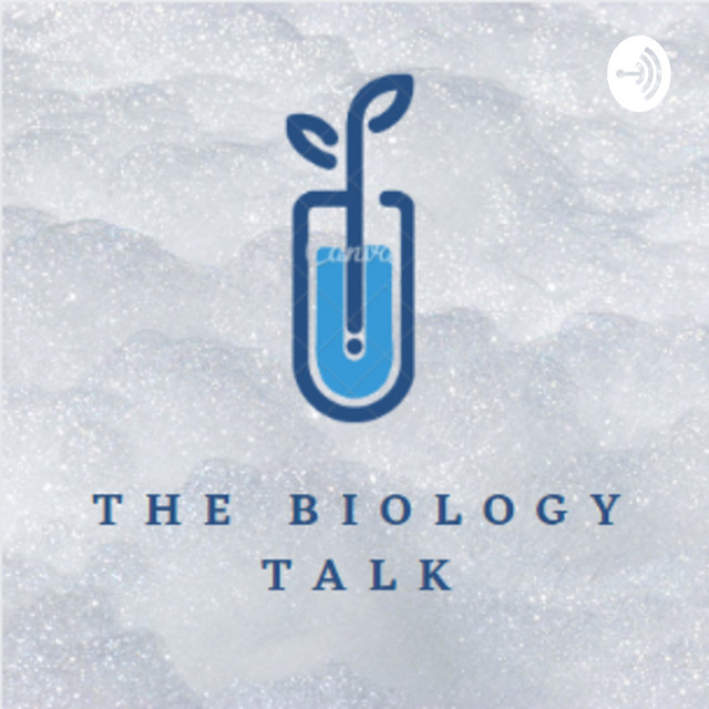 The Biology Talk | Podcast on Spotify