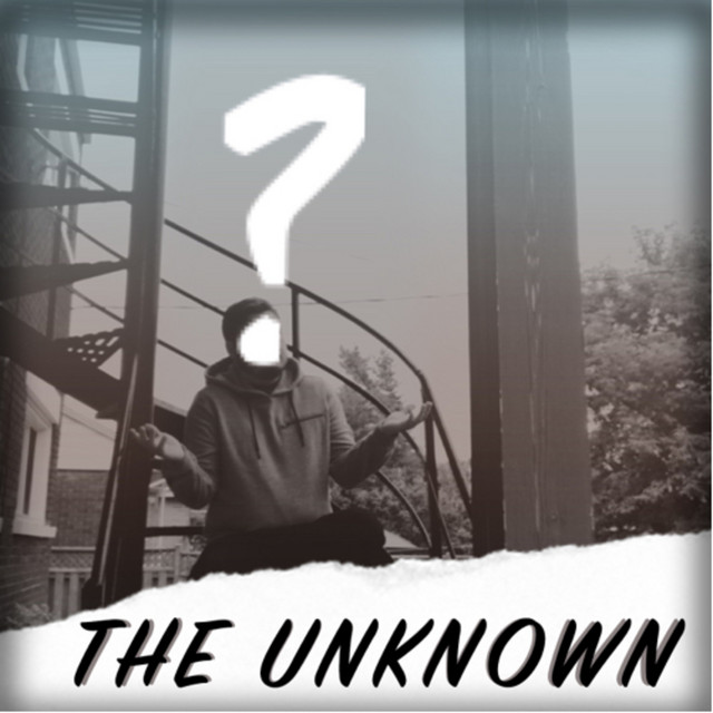 The Unknown | Podcast on Spotify
