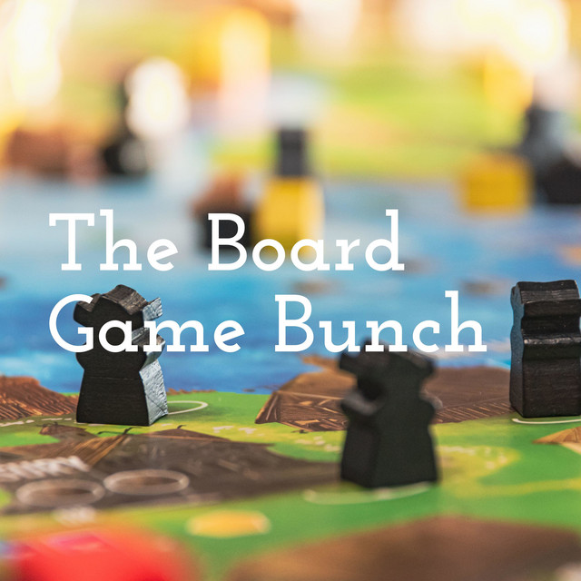 The Board Game Bunch | Podcast on Spotify