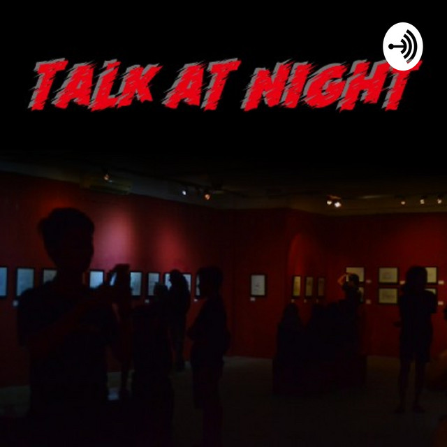 Talk At Night | Podcast on Spotify