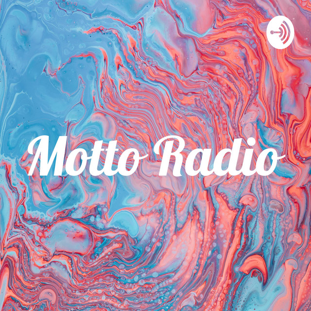 Motto Radio | Podcast on Spotify