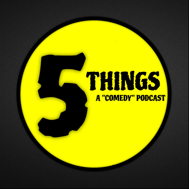 Five Things | Podcast on Spotify